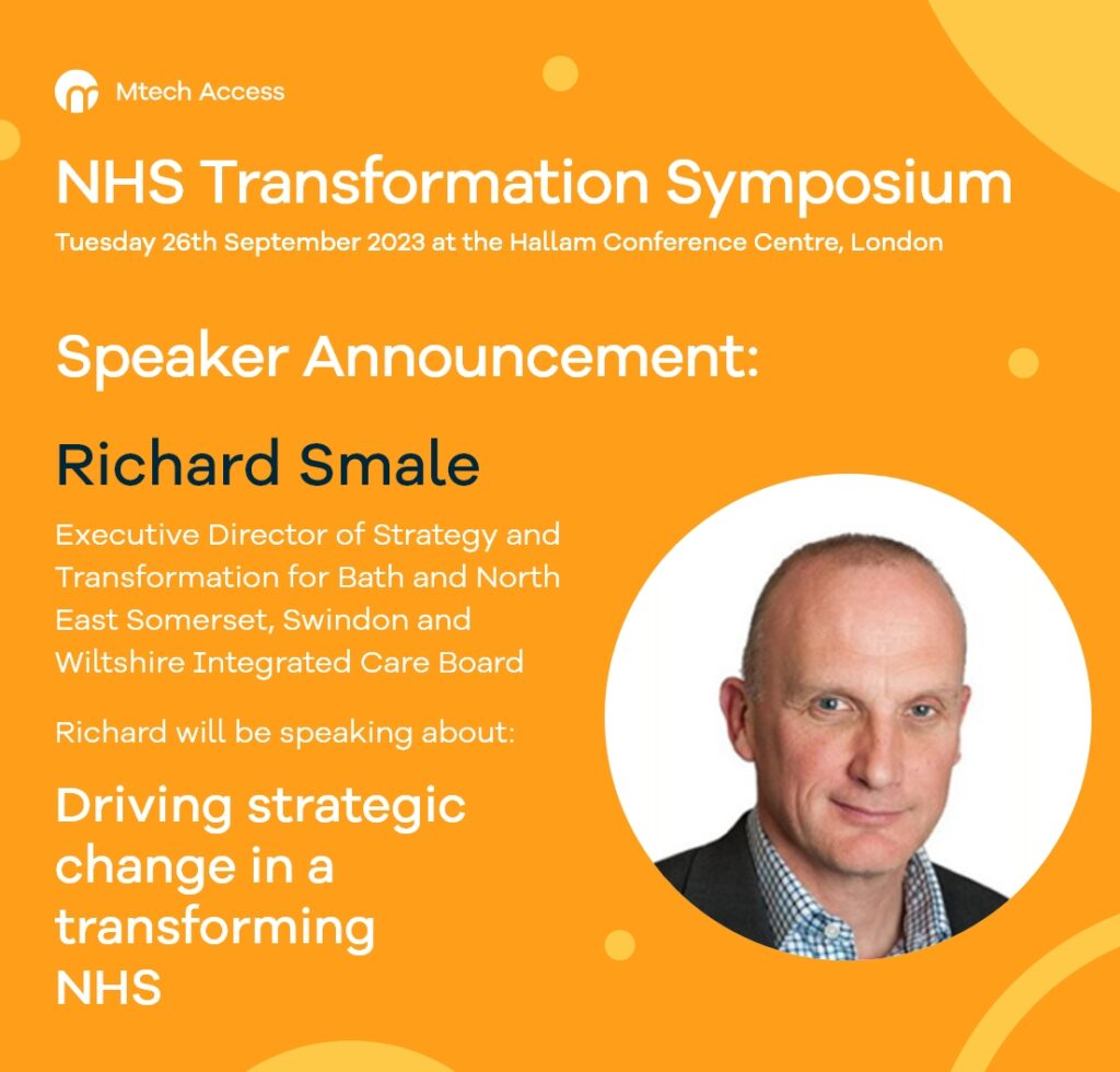 NHS Transformation Symposium for Pharma and Medtech - Mtech Access